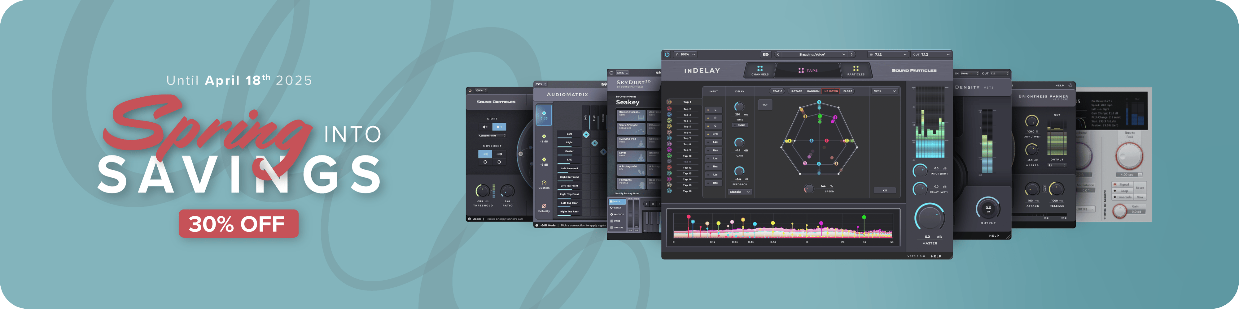 Sound Particles | Spring into Savings Sale - Everything 30% OFF